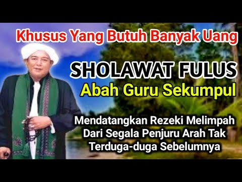 ⭕Sholawat fulus Abah Guru Sekumpul, Ampuh Datangkan Rezeki Melimpah ...