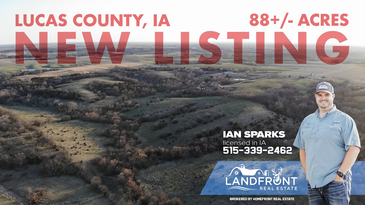 Lucas County, IA 88 Acres / Iowa Farm Ideal For Recreation & Build Site ...