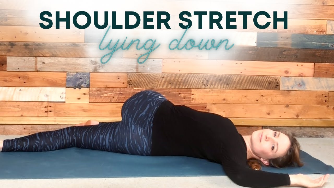 RELAXING LYING DOWN SHOULDER STRETCH - YouTube