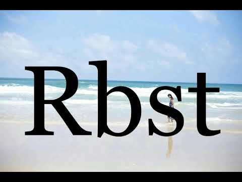 How To Pronounce Rbst🌈🌈🌈🌈🌈🌈Pronunciation Of Rbst - YouTube