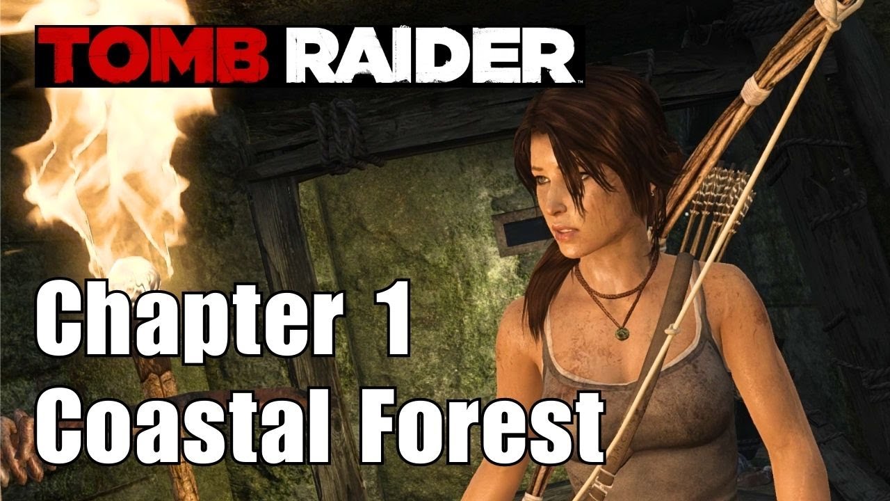 Tomb Raider - Coastal Forest ( Chapter 1 ) - YouTube