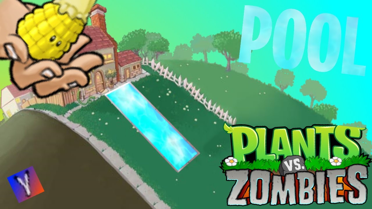 Plants Vs. Zombies Pool Phase 1 Through Phase 3 - YouTube