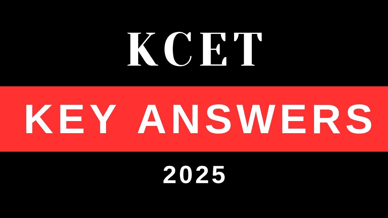 KCET KEY ANSWERS 2025 | Dr KCC - YouTube