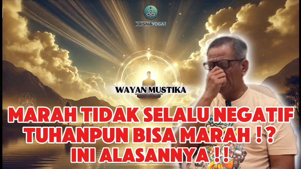 WAYAN MUSTIKA | MARAH TIDAK SELALU NEGATIF, TUHANPUN BISA MARAH ⁉️ ...