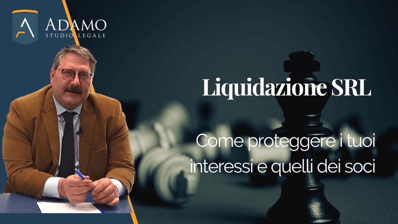 Liquidazione SRL: come proteggere i tuoi interessi e quelli dei soci ...