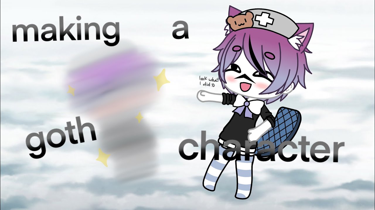 making a goth gacha life character because I have nothing better to do ...