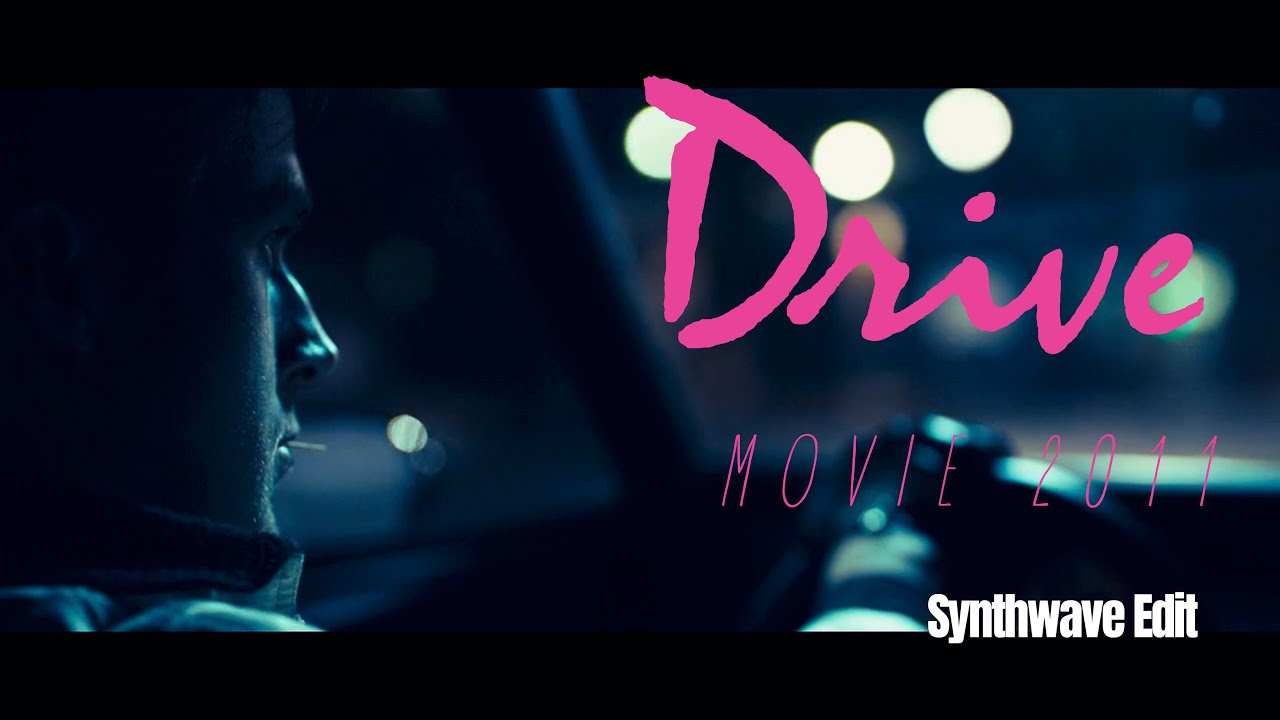 DRIVE (2011) - NEW SYNTHWAVE SOUNDTRACK - YouTube
