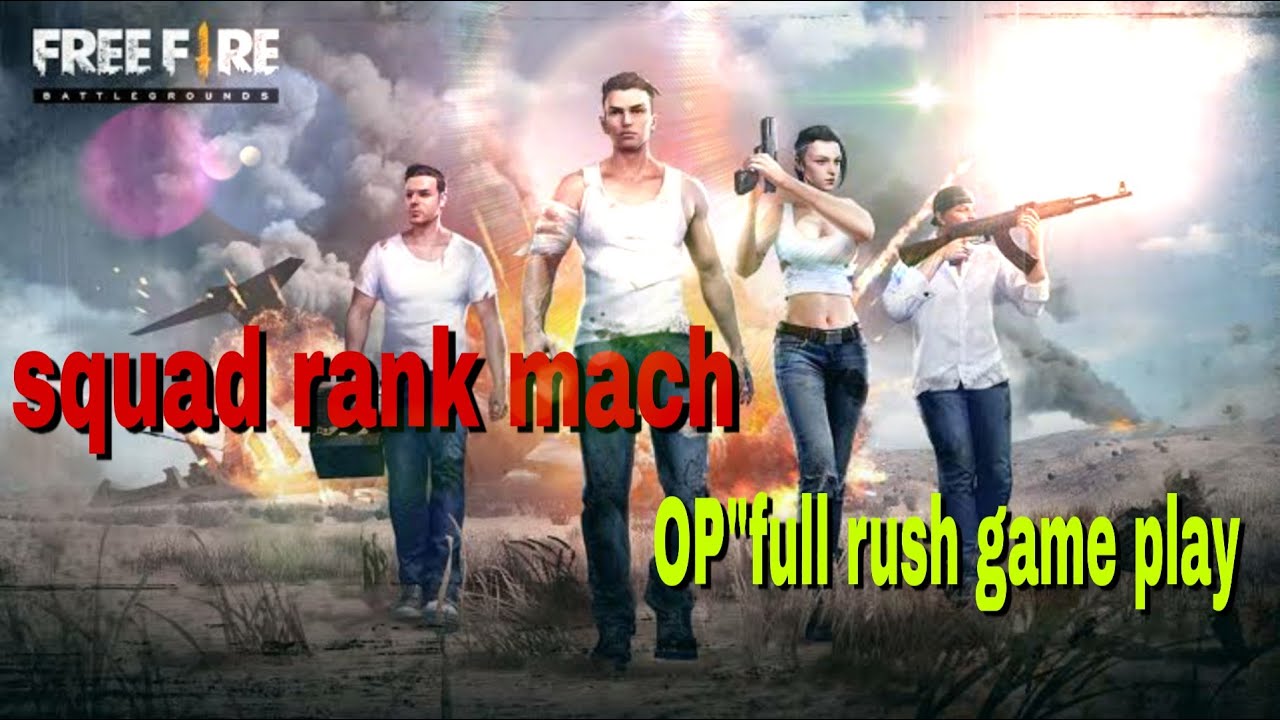 squad rank mach /full rush game play#Garena free fire - YouTube