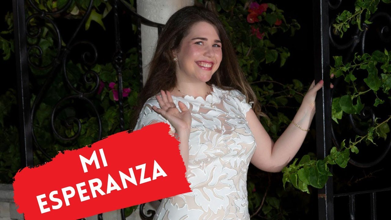 Elizabeth Sánchez - MI ESPERANZA - LA ESPERANZA (Video Oficial) - YouTube