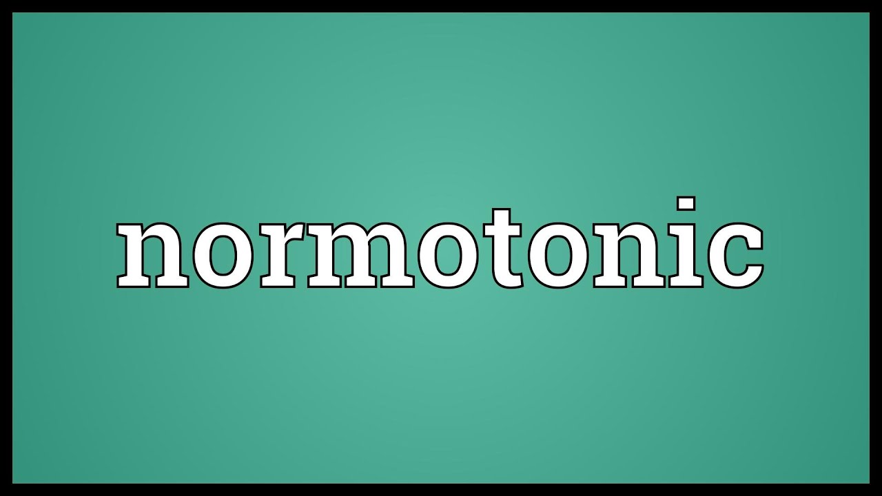 Normotonic Meaning - YouTube