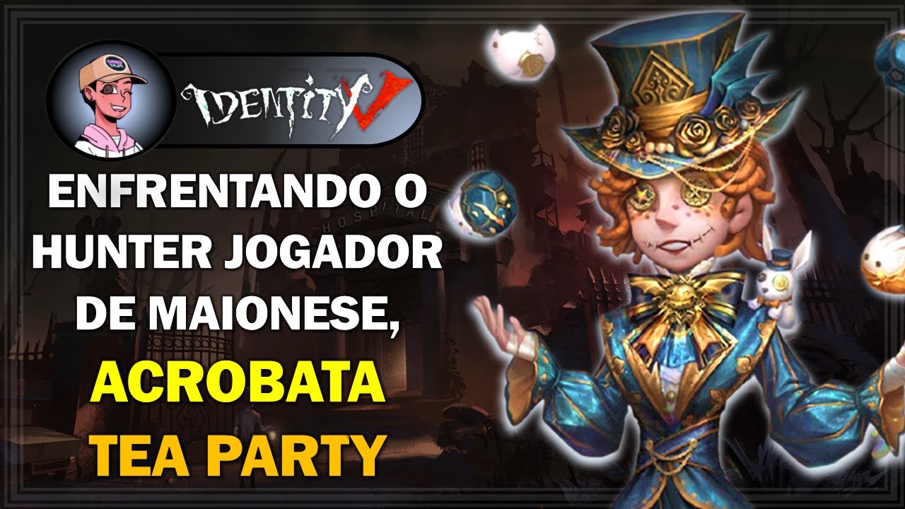 Gameplay Acrobat skin Tea Party | IdentityV - YouTube