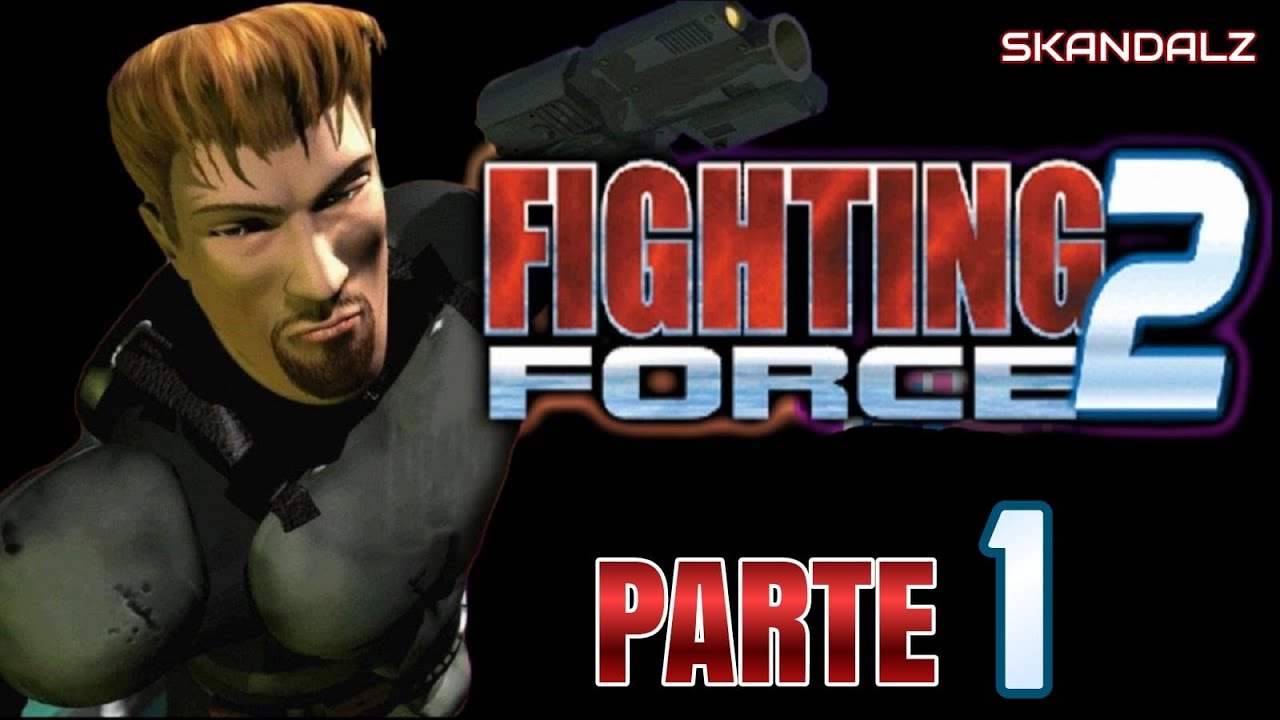 Fighting Force 2 (PS1) Español [Parte 1] - YouTube