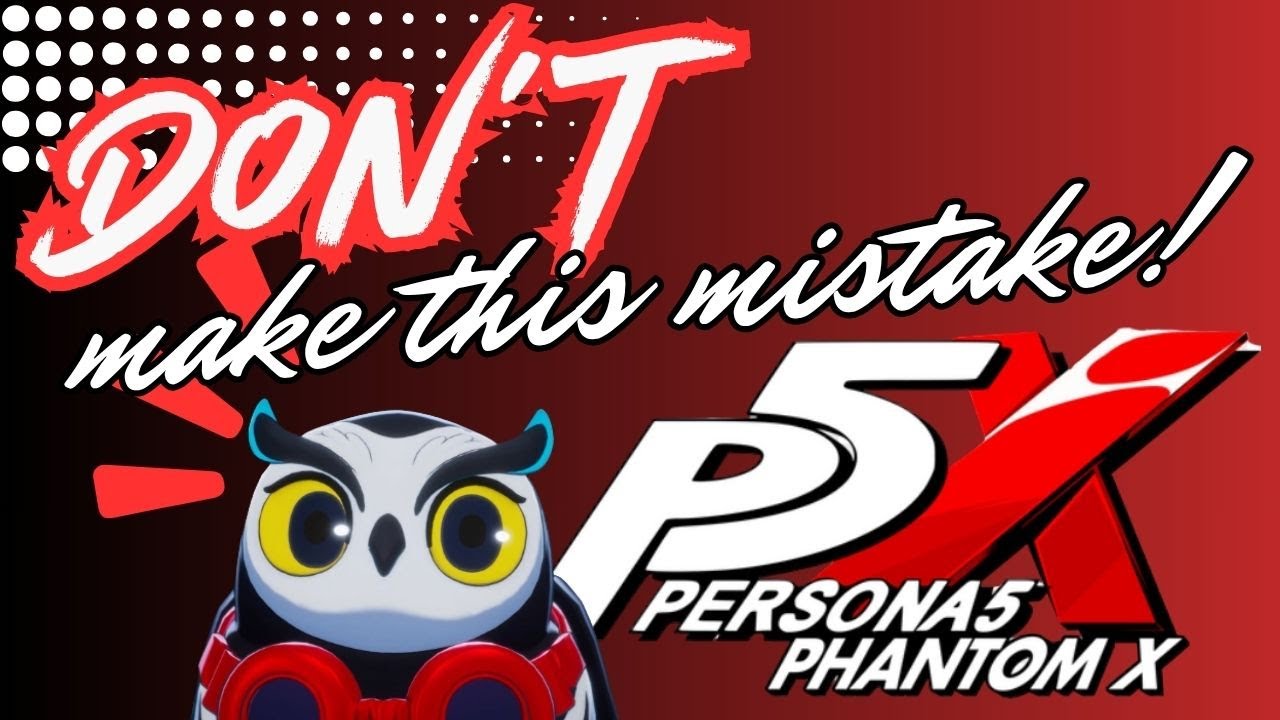 Save yourself hours of grinding! PERSONA 5 PHANTOM X - YouTube