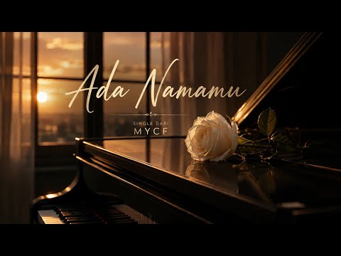 Ada Namamu - MYCF | Official Audio | Lagu Pop Slow DJ Romantis 2026