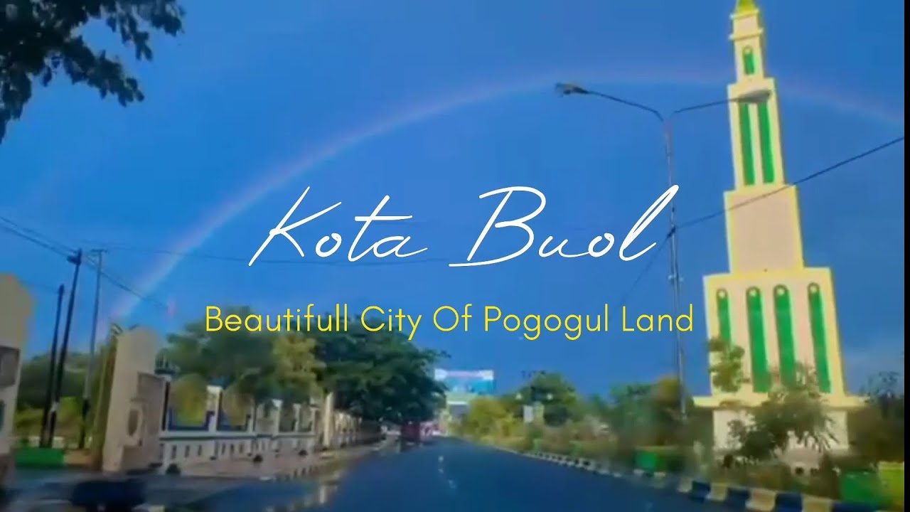 Kota Buol | Beautiful City of Pogogul Land | Sulawesi Tengah - YouTube