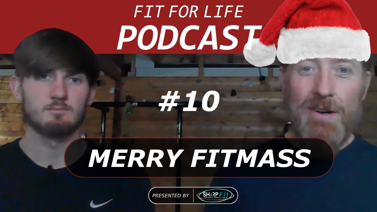 MERRY FITMASS - FIT FOR LIFE PODCAST - #10 - YouTube