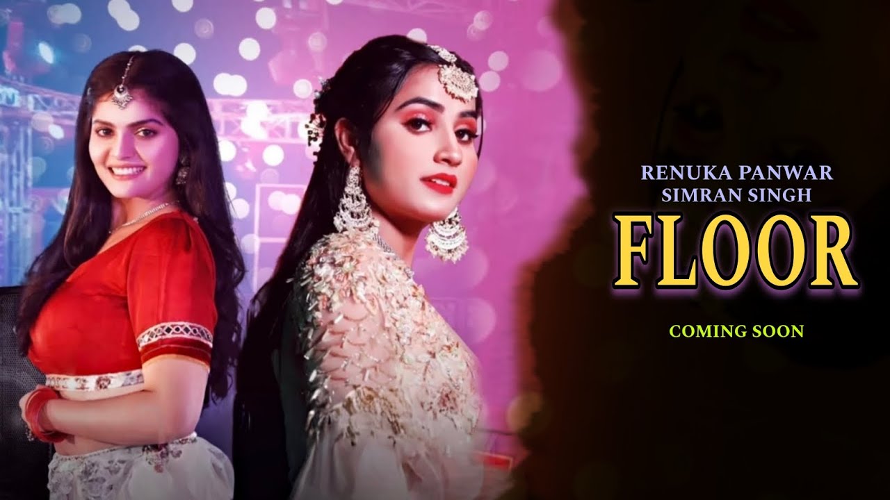 Floor Renuka Panwar : Simran Singh | New Haryanavi Song 2025 #floor # ...