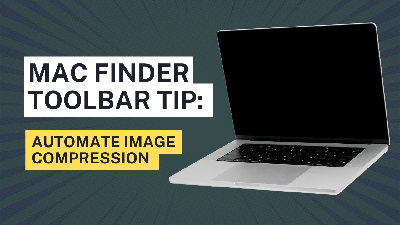 Mac Finder Toolbar Tip: Automate Image Compression with Ease - YouTube