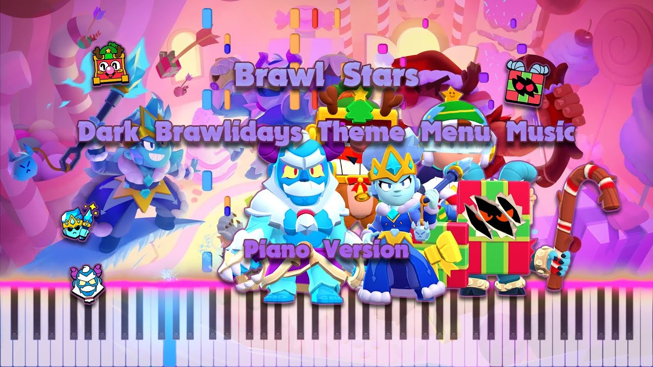 Brawl Stars Dark Brawlidays Theme Menu Music Piano - YouTube