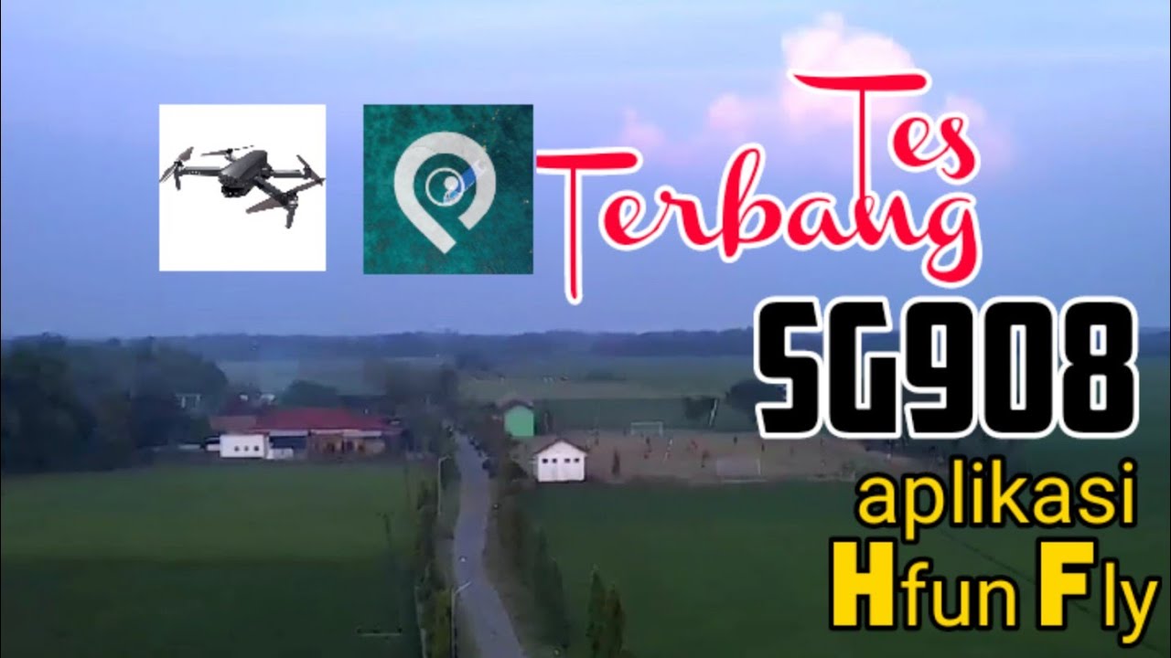 Tes terbang Drone SG908 menggunakan aplikasi Hfun Fly - YouTube