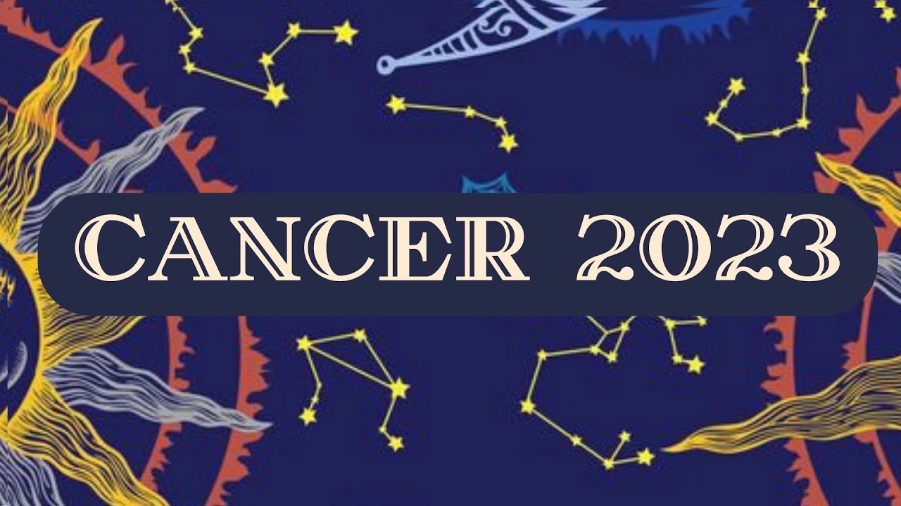HOROSCOPE CANCER 2023 (par Décan et par Ascendant) / HOROSCOPE 2023 ...