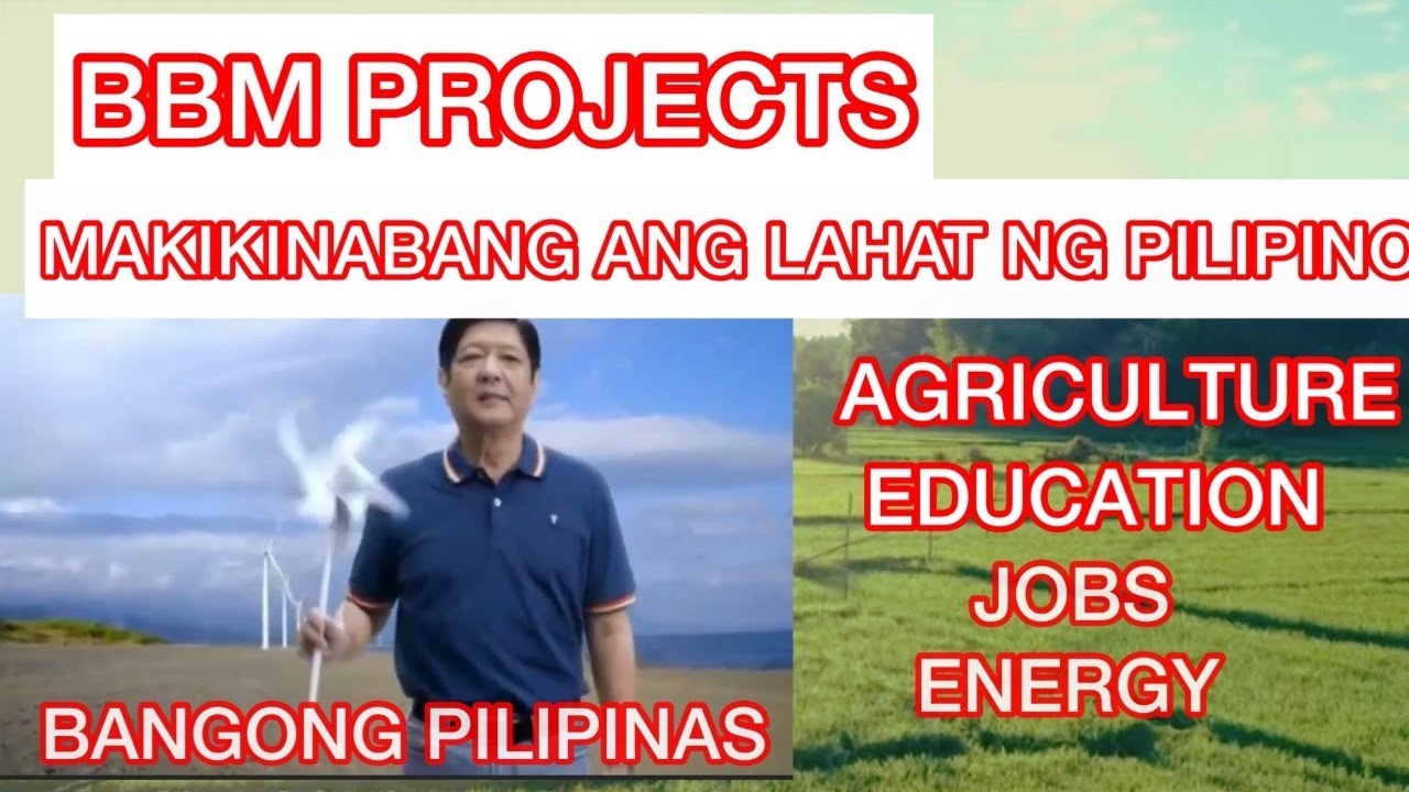 BBM PROJECTS MAKIKINABANG LAHAT NG PILIPINO - YouTube