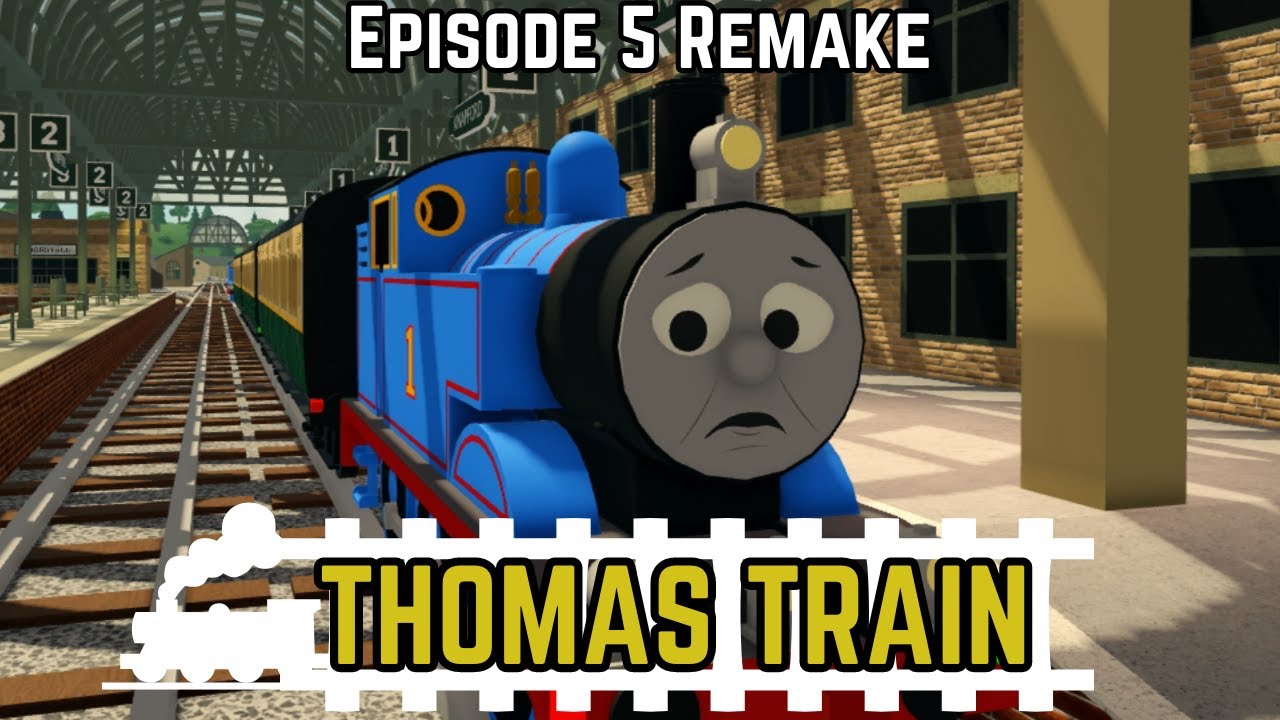 Thomas Train | A Big Day For Thomas | BTWF Remake | Thomas Episode 5 ...