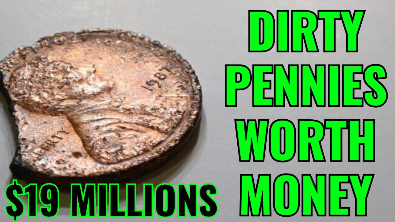 DIRTY PENNIES WORTH A LOT OF MONEY - LINCOLN PENNIES WORTH BIG MONEY ...