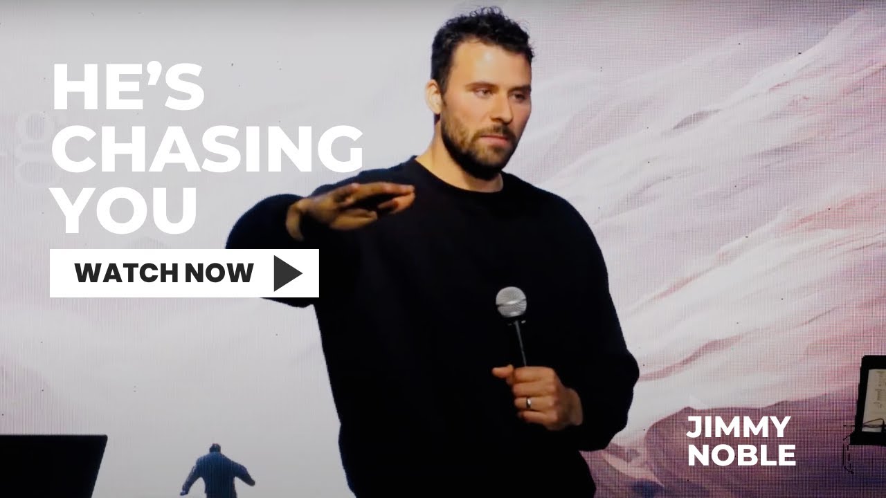 He's Chasing After You | Jimmy Noble | September 29, 2024 - YouTube
