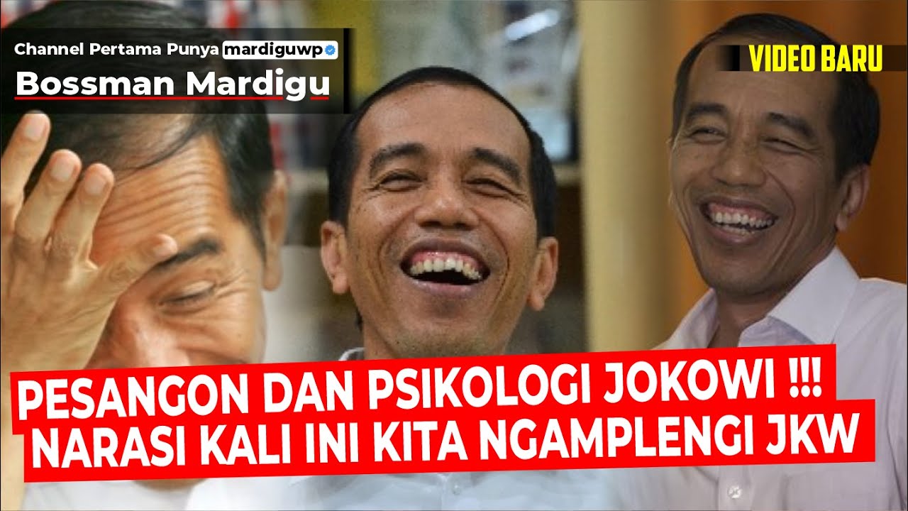 PESANGON & PSIKOLOGI JOKOWI, NARASI KALI INI KITA NGAMPLENGI PAK JOKOWI ...