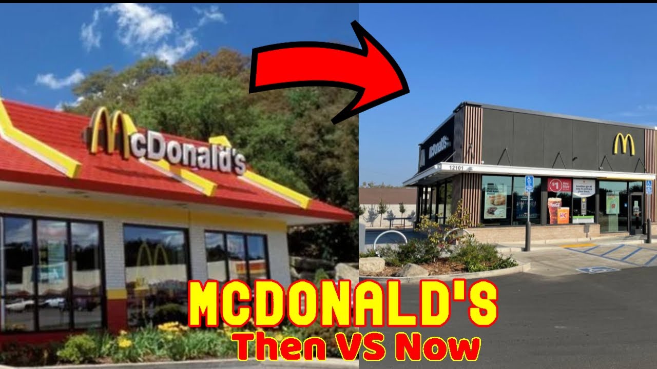 McDonald's Then VS Now - YouTube