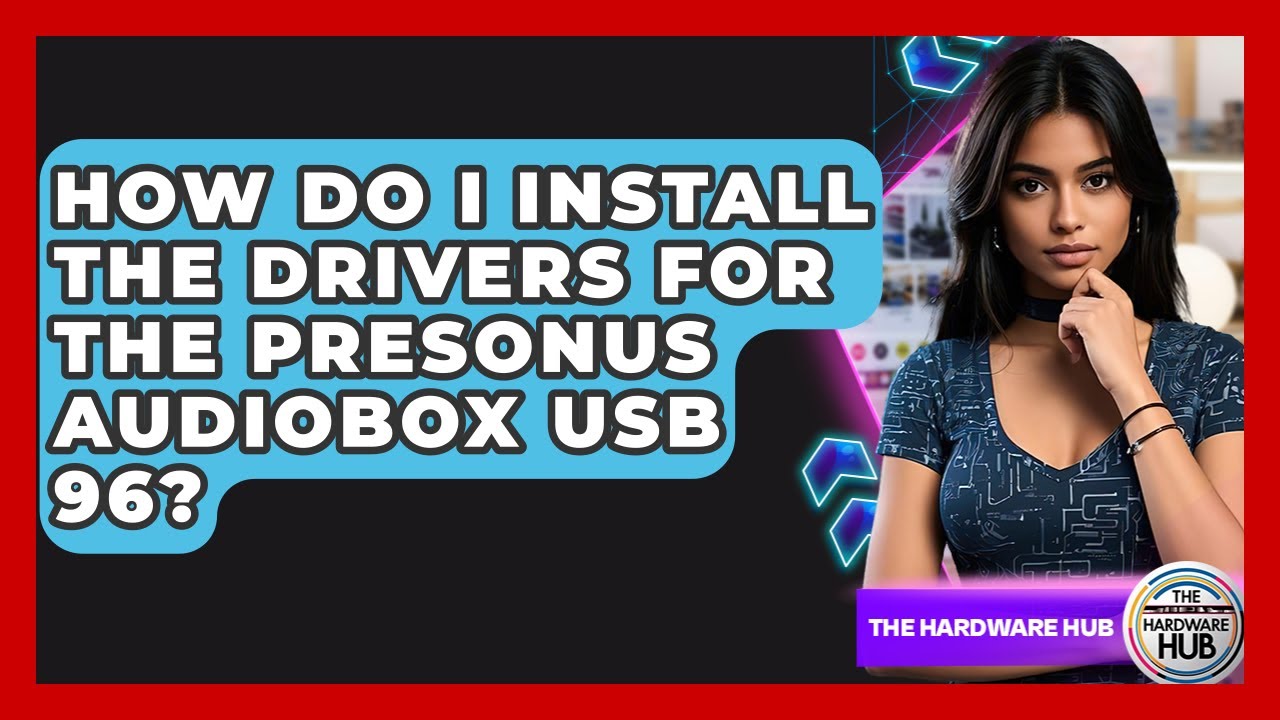 How Do I Install The Drivers For The PreSonus AudioBox USB 96? - The ...