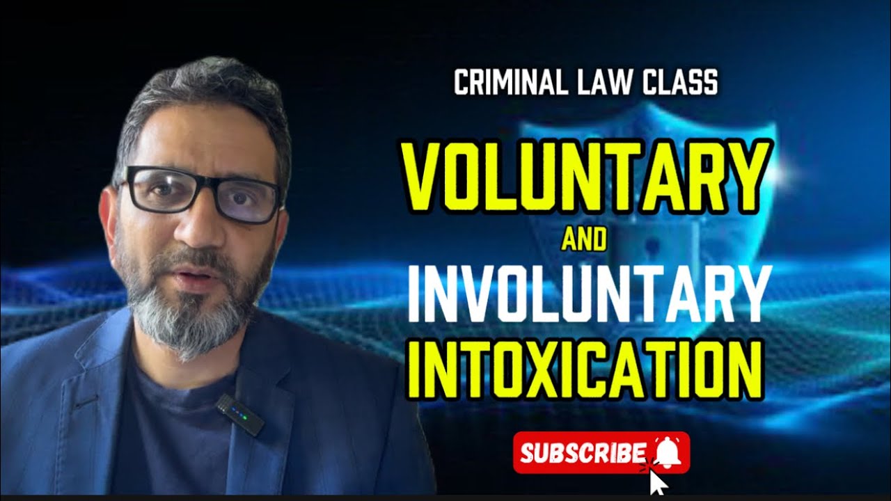 Defences - Voluntary & Involuntary Intoxication - YouTube