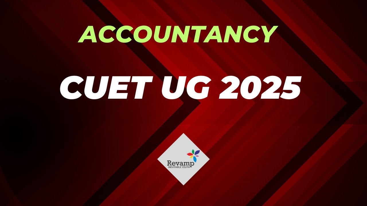 Accountancy | Previous Year Question Paper 2024 | Session 17 | CUET UG ...