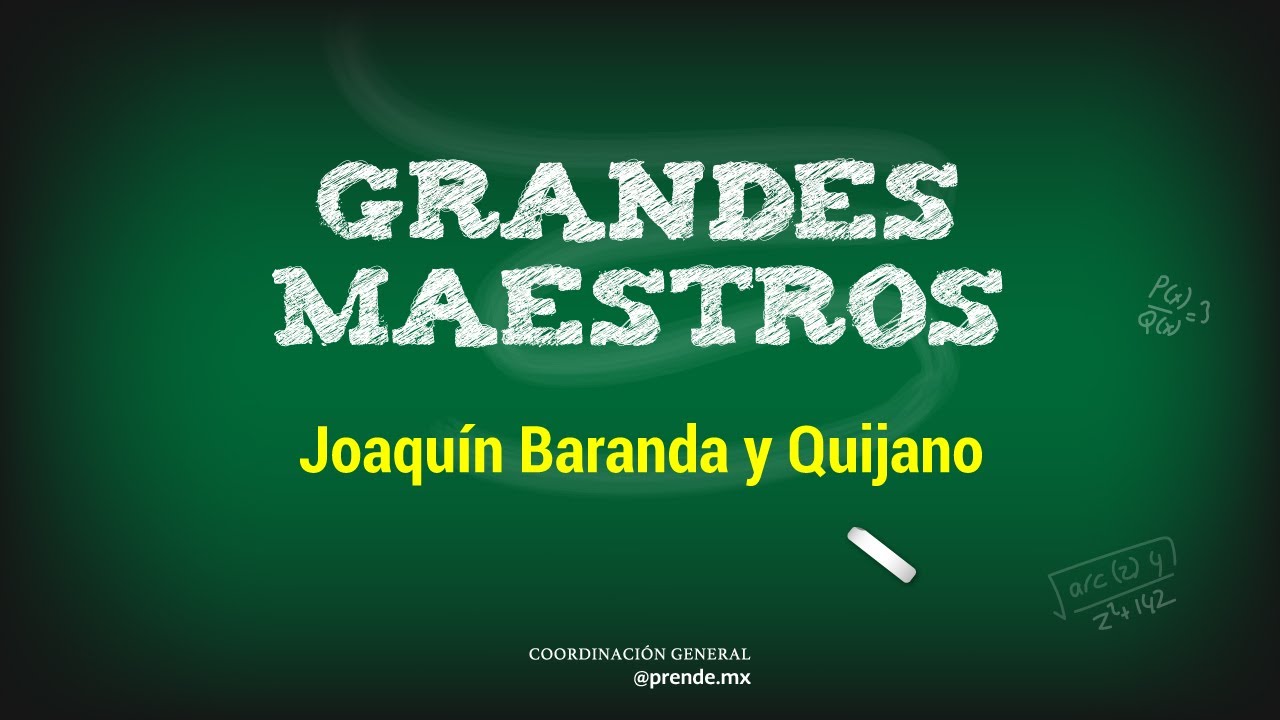 Joaquín Baranda y Quijano - YouTube