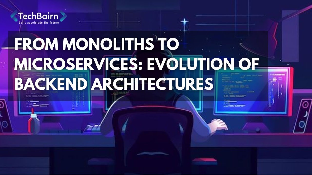 🚀 From Monoliths to Microservices: Evolution of Backend Architectures | TBR Talks - YouTube
