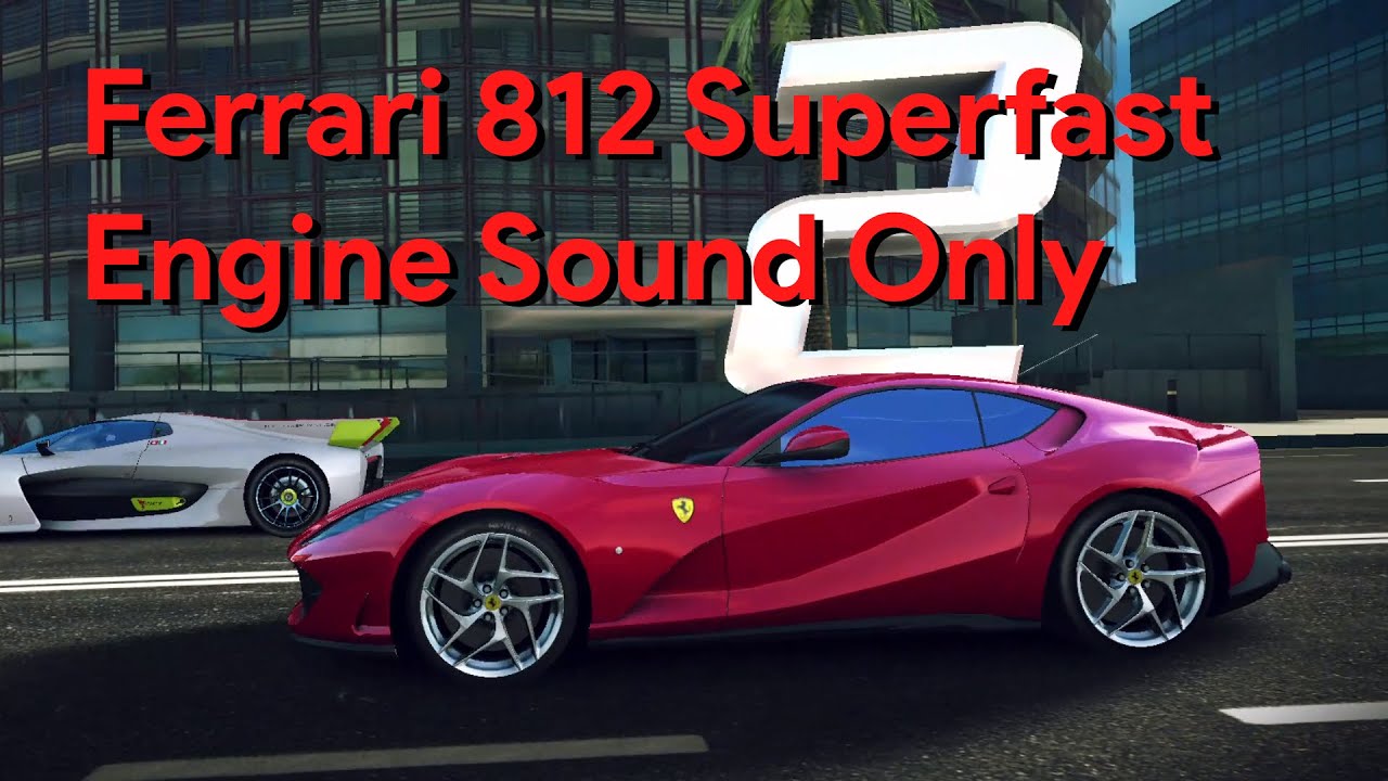 [Engine Sound] Ferrari 812 Superfast | Asphalt 8 - YouTube