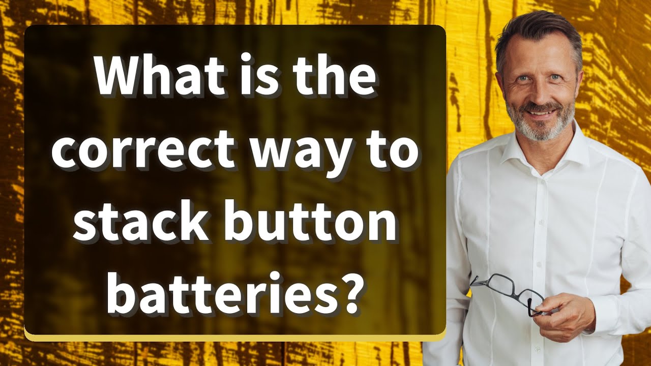 What is the correct way to stack button batteries? - YouTube