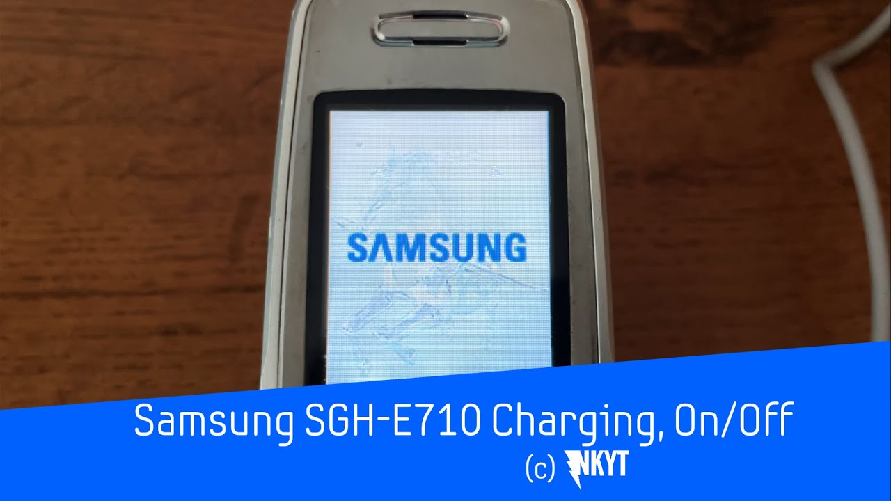 Samsung SGH-E710 Charging, On/Off (2 variants + external display) - YouTube