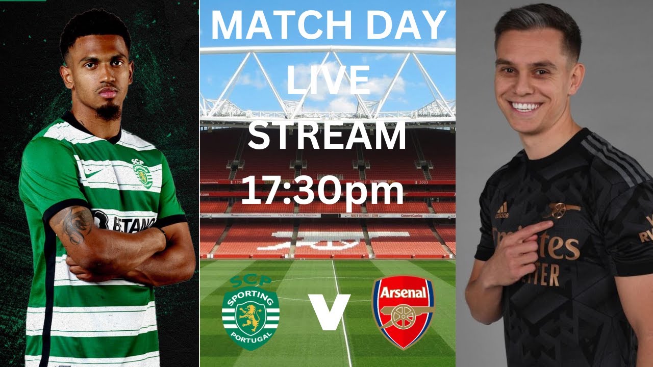 ARSENAL 2 V 2 SPORTING CP / LIVE WATCH ALONG - YouTube