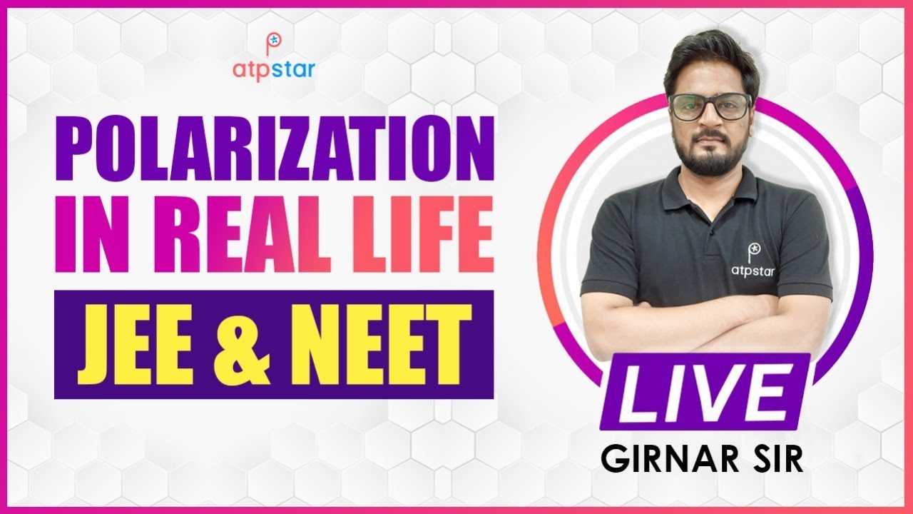 Polarization in Real life | Physics | IIT JEE | ATP STAR - YouTube