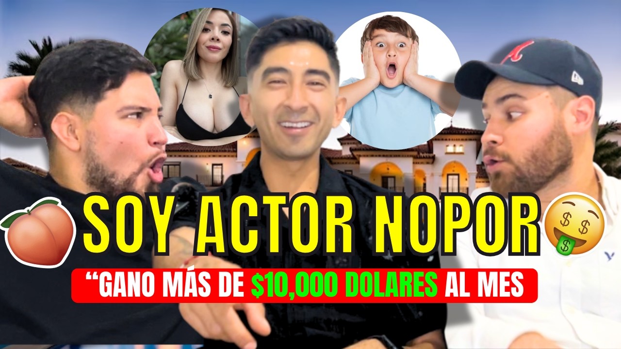 😱MI VIDA SIENDO ACTOR N0P*R Y CUANTO GANO🤑-MorboosMx | @Angelsoyyo ...
