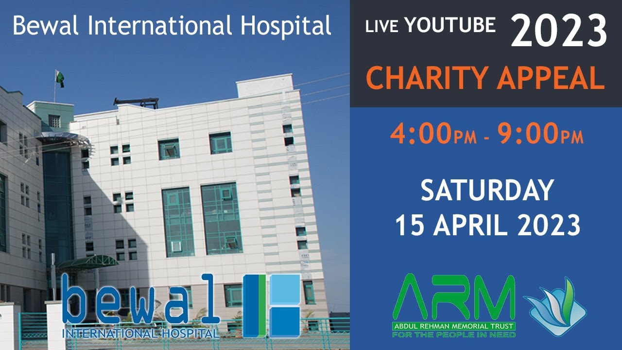 Bewal International Hospital Fundraising Appeal - Ramadan 2023 - YouTube