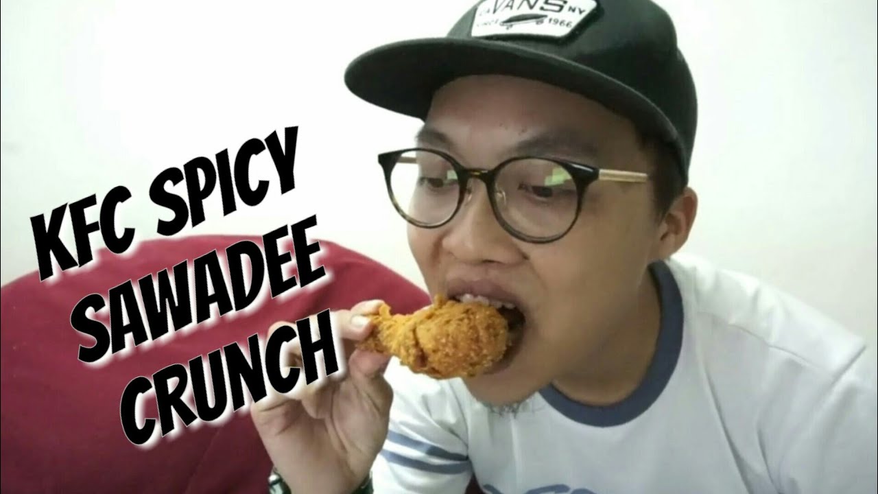 MakanVlog : KFC Spicy Sawadee Crunch Review - YouTube