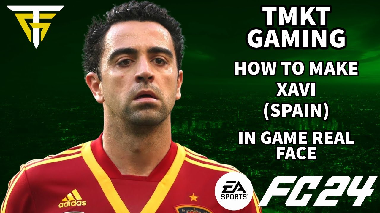 EA FC 24 - How To Make Xavi (Spain) - In Game Real Face! - YouTube