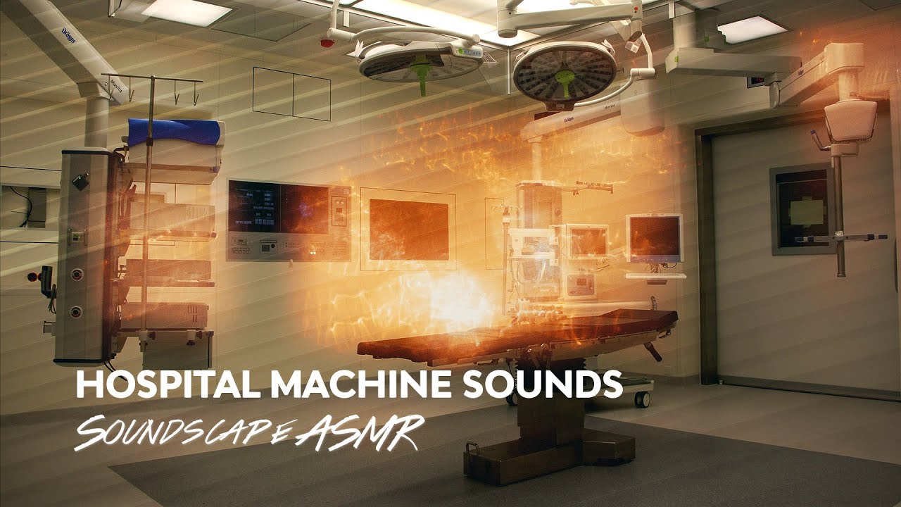 Hospital Machine Sounds: Ambient Hospital sounds. Background Noise and ...