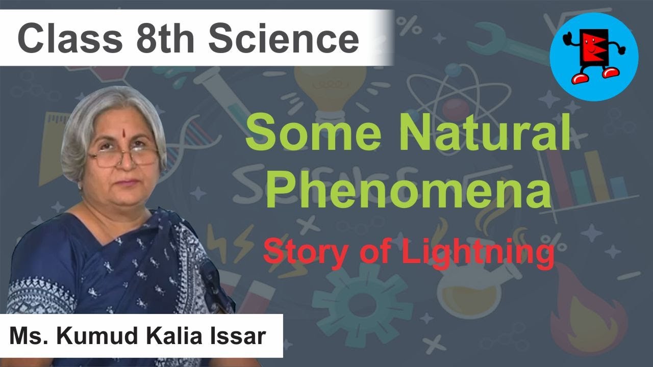 CBSE Class 8 Science Some Natural Phenomena Story of Lightning - YouTube