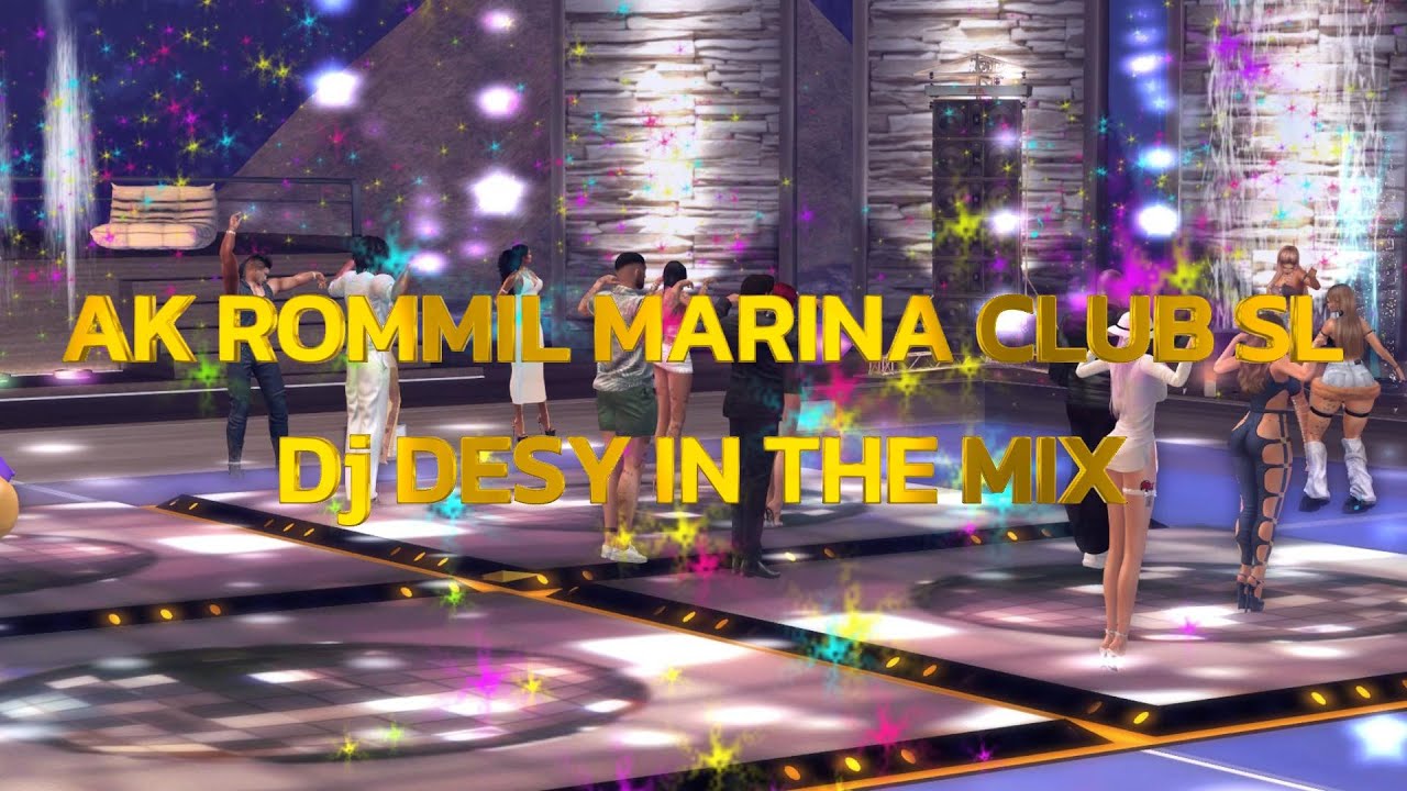 VUELTA DE VACACIONES AK ROMMIL MARINA CLUB SL Dj DESY IN THE MIX ...