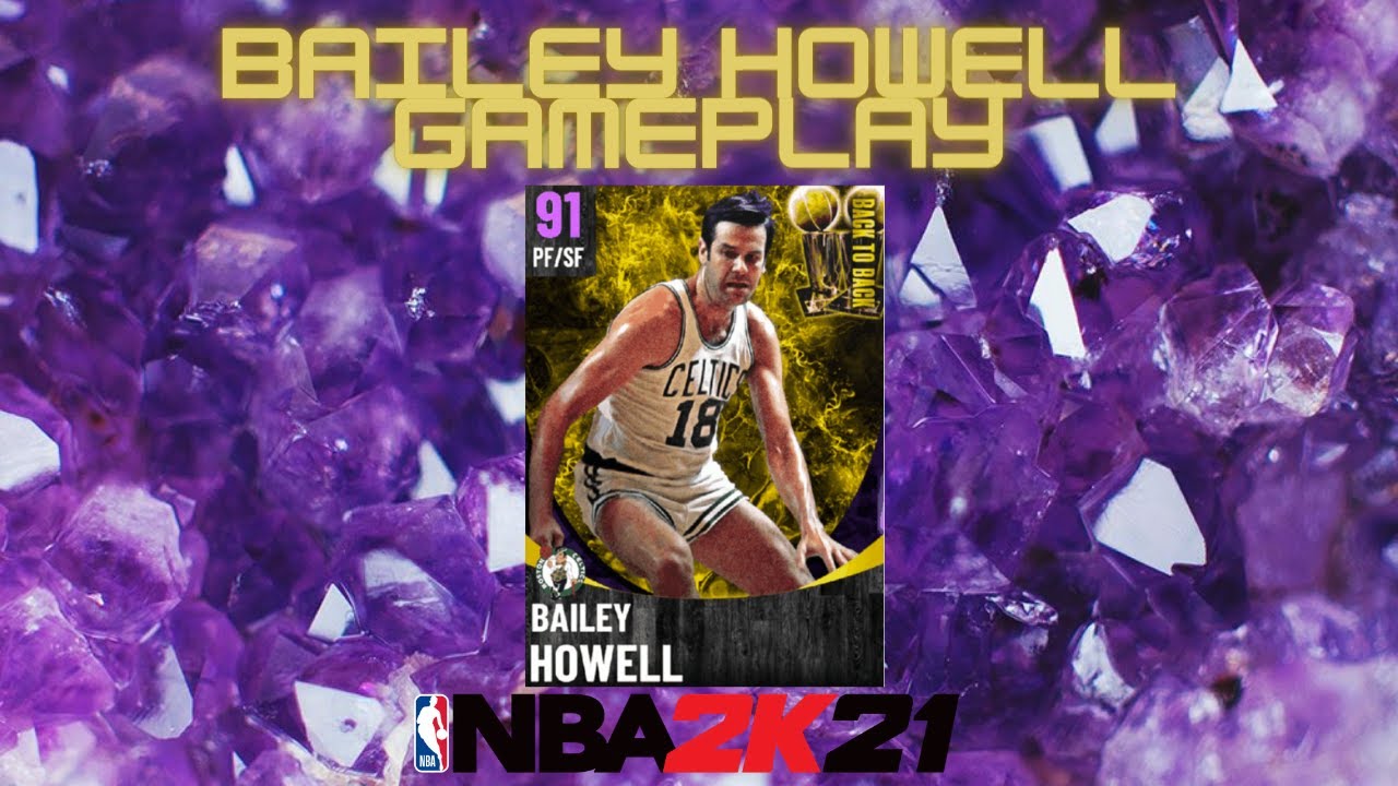 This is a must have card!!!! Bailey Howell Gameplay (NBA2K21 MyTeam ...