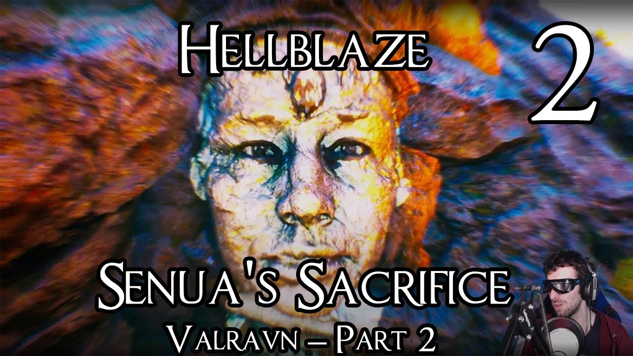 Hellblaze: Senua's Sacrifice #2: Valravn – Part 2 - YouTube